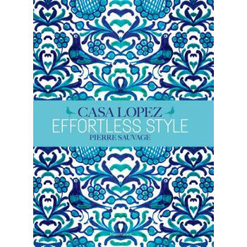 Effortless Style: Casa Lopez