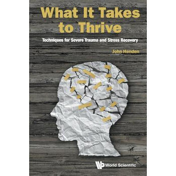 What It Takes to Thrive: Techniques for Severe