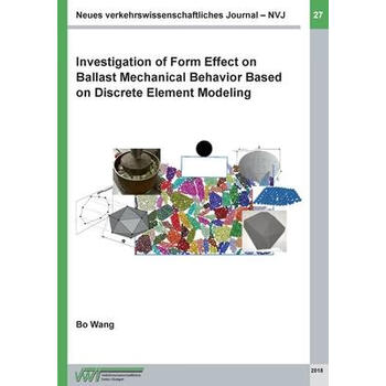 Investigation of Form Effect on Ballast Mechanic
