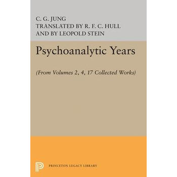 Psychoanalytic Years: (from Vols. 2, 4, 17 Coll