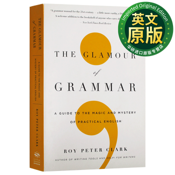 语法的魅力 英文原版 The Glamour of Grammar