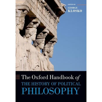 牛津政治哲学史手册 The Oxford Handbook of the History...