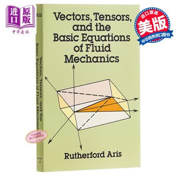 Vectors,Tensors,Basic Equations of Fluid Mec英文原版