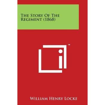 The Story of the Regiment (1868)