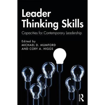 Leader Thinking Skills: Capacities for Contempo