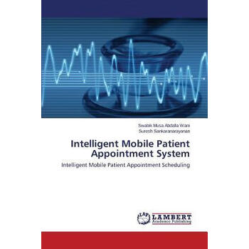 Intelligent Mobile Patient Appointment System