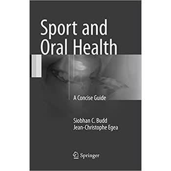 Sport and Oral Health: A Concise Guide