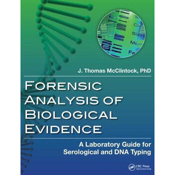 Forensic Analysis of Biological Evidence: A Lab