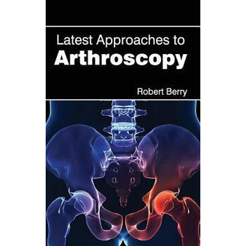 Latest Approaches to Arthroscopy