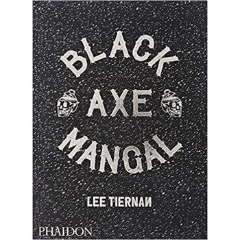 Black Axe Mangal (signed edition)