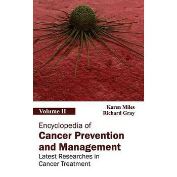 Encyclopedia of Cancer Prevention and Management