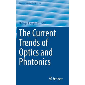 高被引The Current Trends of Optics and Photonics
