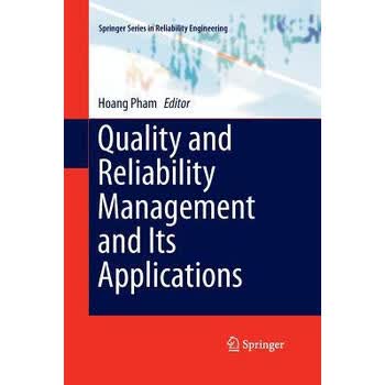 Quality and Reliability Management and Its Appli