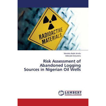 Risk Assessment of Abandoned Logging Sources in