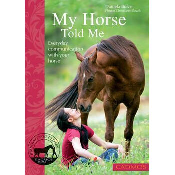 My Horse Told Me: Everyday Communication with Yo