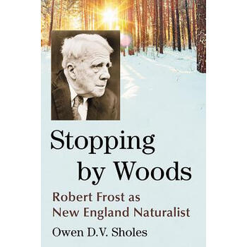 Stopping by Woods: Robert Frost as New England 