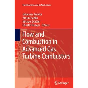 Flow and Combustion in Advanced Gas Turbine Com