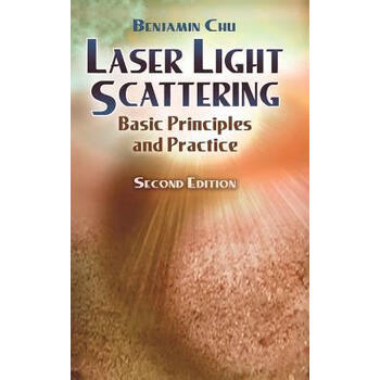 Laser Light Scattering: Basic Principles and Pra