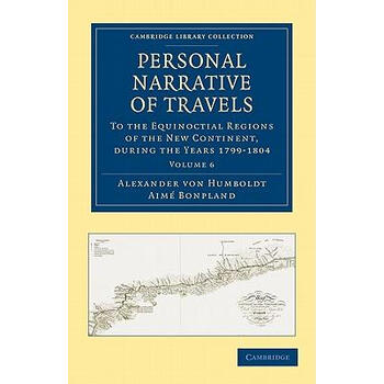 Personal Narrative of Travels - Volume 6