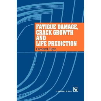 Fatigue Damage, Crack Growth and Life Predictio