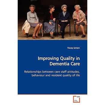 Improving Quality in Dementia Care