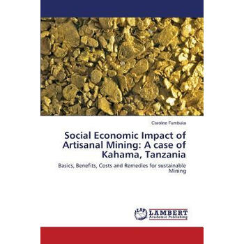Social Economic Impact of Artisanal Mining: A C