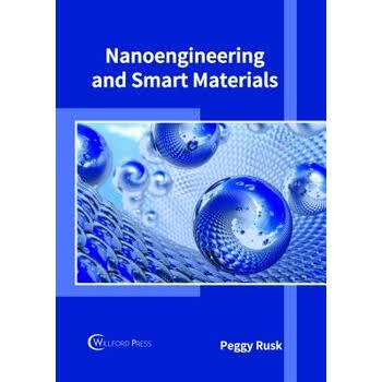 Nanoengineering and Smart Materials