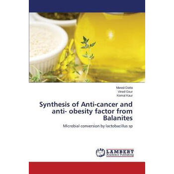 Synthesis of Anti-Cancer and Anti- Obesity Facto