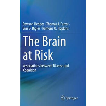 The Brain at Risk: Associations Between Disease