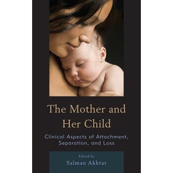 The Mother and Her Child: Clinical Aspects of A