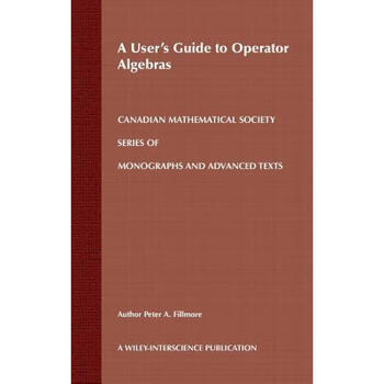 A User'S Guide To Operator Algebras [Wiley数学]
