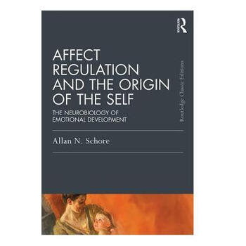 Affect Regulation and the Origin of the Self: T