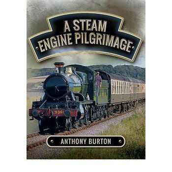 A Steam Engine Pilgrimage