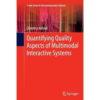 Quantifying Quality Aspects of Multimodal Intera