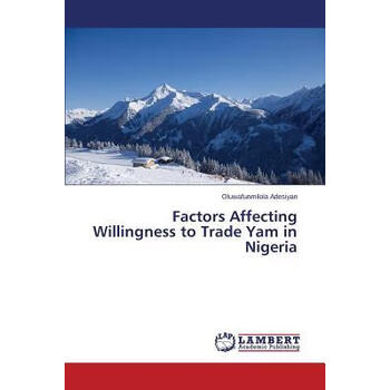 Factors Affecting Willingness to Trade Yam in N