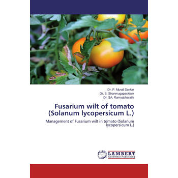 Fusarium wilt of tomato (Solanum lycopersicum L.