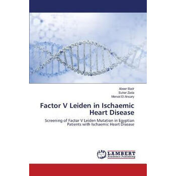 Factor V Leiden in Ischaemic Heart Disease
