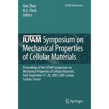 Iutam Symposium on Mechanical Properties of Cel