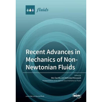 Recent Advances in Mechanics of Non-Newtonian F