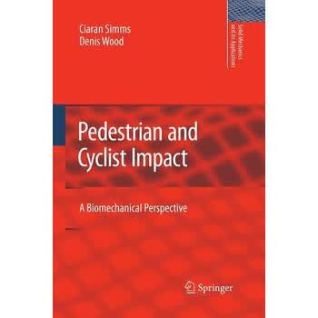 Pedestrian and Cyclist Impact: A Biomechanical