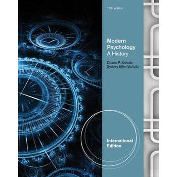 Modern Psychology: A History. by Duane Schultz,