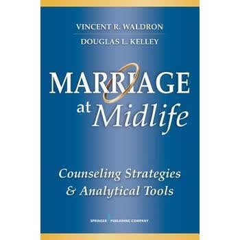 Marriage at Midlife: Counseling Strategies and 