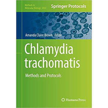 Chlamydia Trachomatis: Methods and Protocols