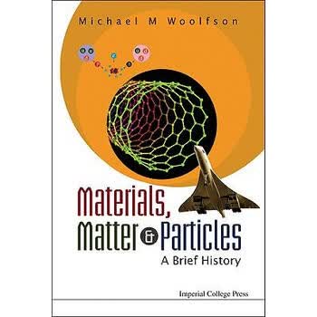 Materials, Matter and Particles: A Brief Histor