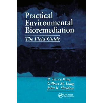 Practical Environmental Bioremediation: The Fie