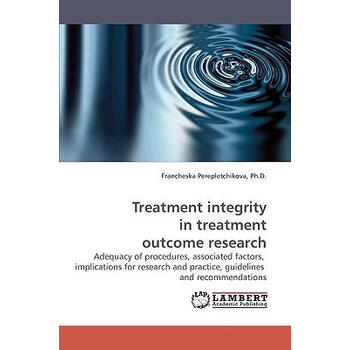 Treatment Integrity in Treatment Outcome Resear