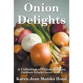 Onion Delights Cookbook