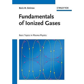 高被引Fundamentals of Ionized Gases: Basic Topics