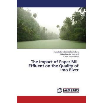 The Impact of Paper Mill Effluent on the Quality