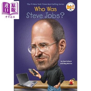 谁是史蒂夫·乔布斯？Who Was Steve Jobs? Who was系列7~12岁英文原版